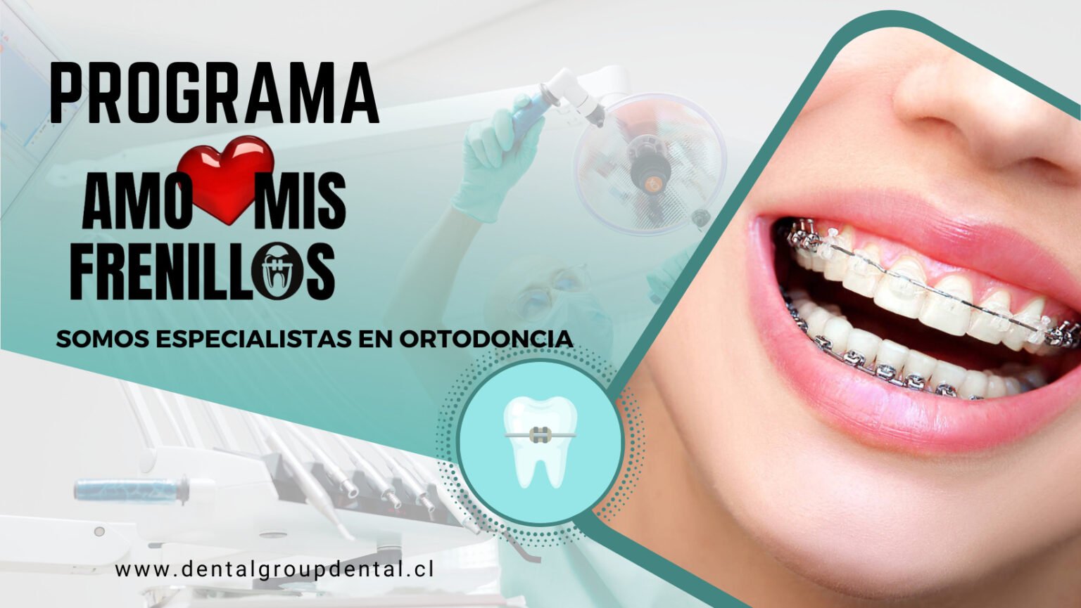 Programa amo mis frenillos - Dental GroupDental